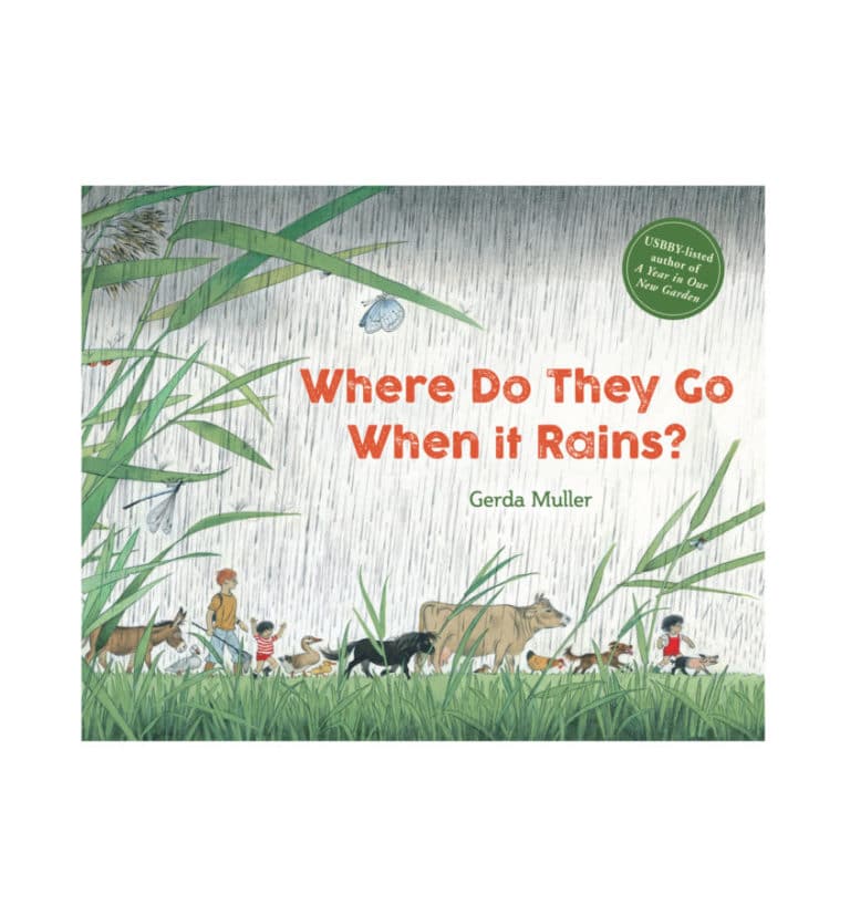 Where do they go when it rains? - Gerda Muller